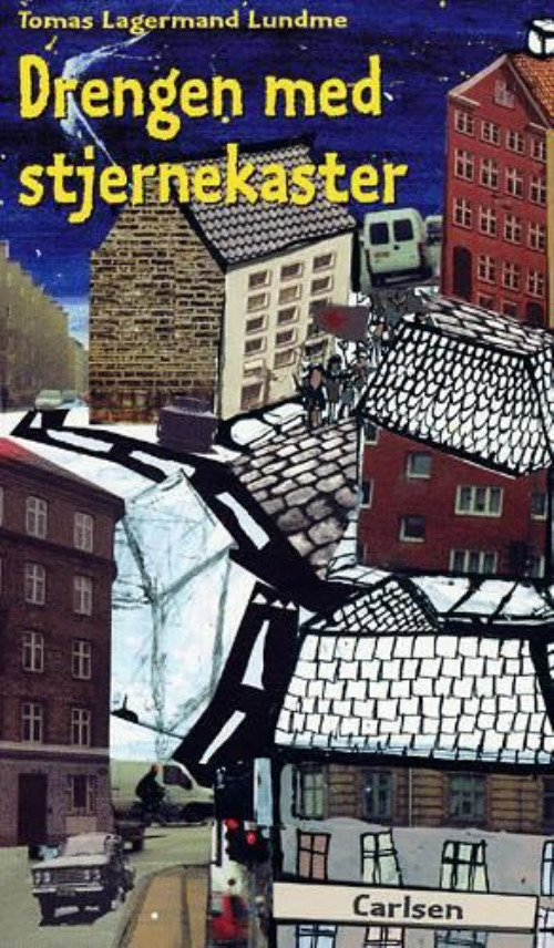 Drengen med stjernekaster by Tomas Lagermand Lundme | Goodreads