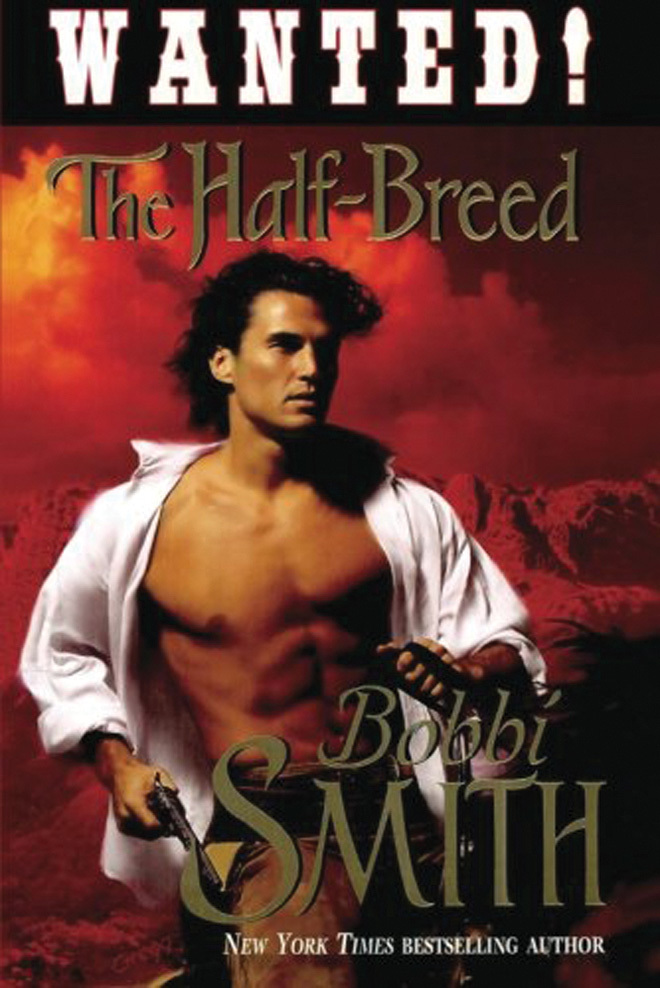 Wanted: The Half-Breed by Bobbi Smith | Goodreads