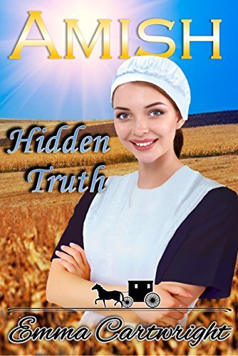 Amish Hidden Truth by Emma Cartwright | Goodreads