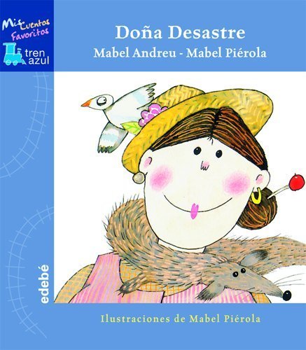 DOÑA DESASTRE (Tren Azul / Blue Train) by MABEL ANDREU PEDREJON | Goodreads