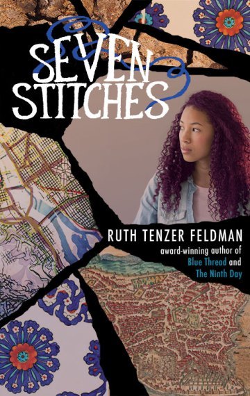 Seven Stitches (The Blue Thread Saga) by Ruth Tenzer Feldman | Goodreads