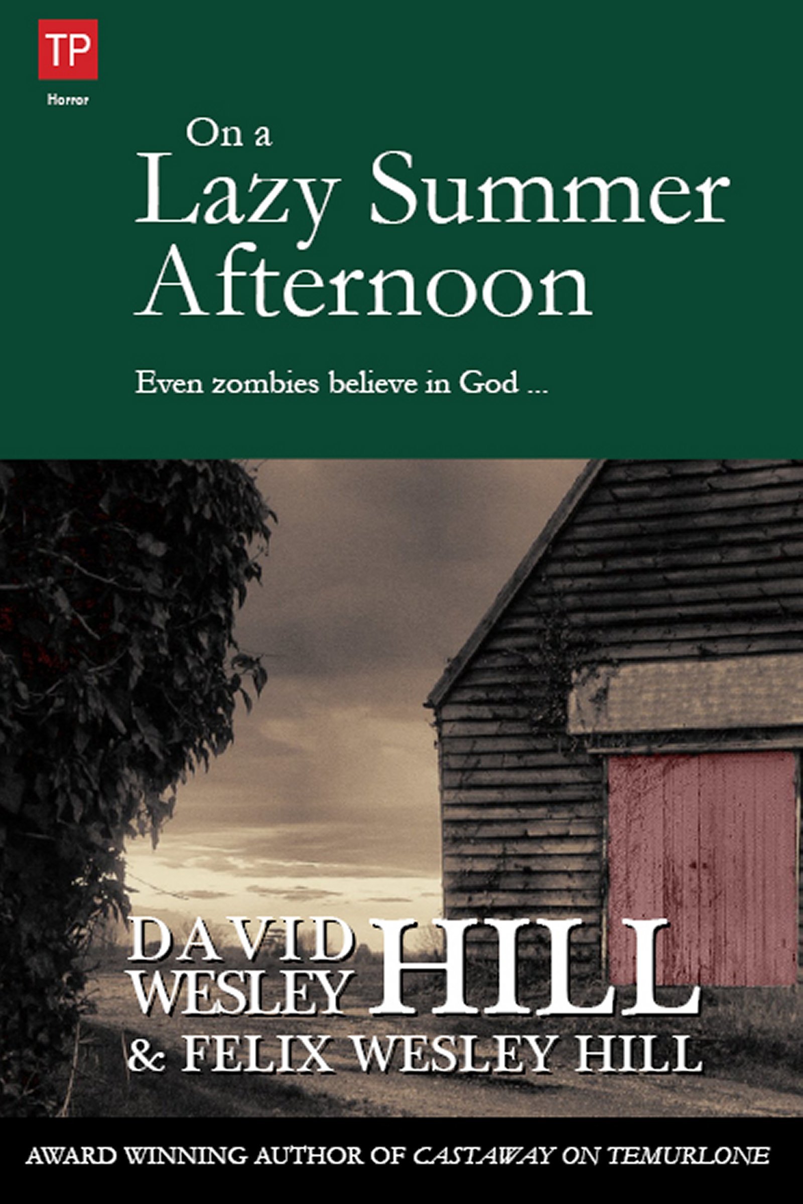 On A Lazy Summer Afternoon by David Wesley Hill | Goodreads