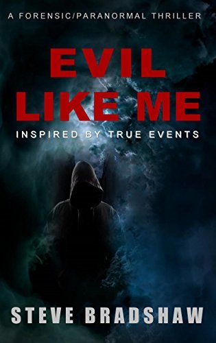 Evil Like Me by Steve Bradshaw | Goodreads