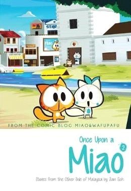 Once Upon a Miao #2: Stories from the Other Side of Malaysia by Jian ...