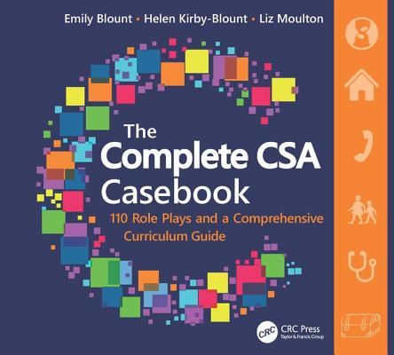 The Complete CSA Casebook: 110 Role Plays and a Comprehensive ...