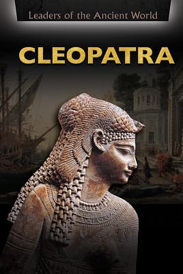 Cleopatra (Leaders of the Ancient World) by Zoe Lowery | Goodreads