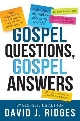 Gospel Questions, Gospel Answers by David Ridges | Goodreads