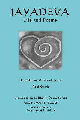 Jayadeva - Life & Poems by Jayadeva Goswami | Goodreads
