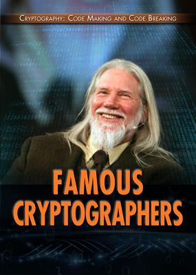 Famous Cryptographers by Jeri Freedman | Goodreads