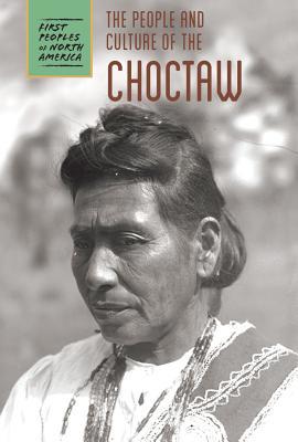 The People and Culture of the Choctaw by Samantha Nephew | Goodreads
