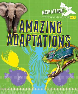 Exploring Amazing Adaptations With Math by Robyn Hardyman | Goodreads