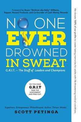 No One Ever Drowned in Sweat: G.R.I.T. - The Stuff of Leaders and ...