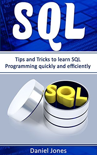 SQL: Tips and Tricks to Learn SQL Programming quickly and efficiently ...