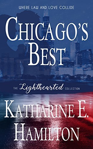 Chicago's Best by Katharine E. Hamilton | Goodreads