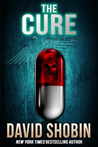 The Cure by David Shobin | Goodreads