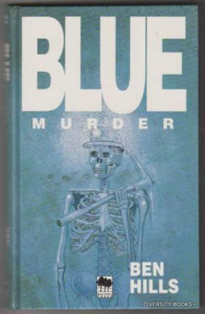 Blue Murder by Ben Hills | Goodreads