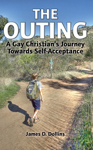 The Outing: A Gay Christian's Journey Towards Self-Acceptance by James ...