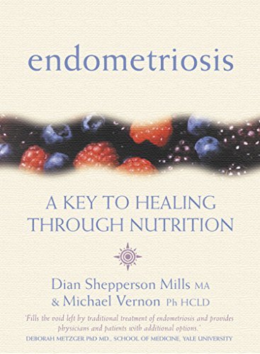 Endometriosis: A Key to Healing Through Nutrition by Michael Vernon ...