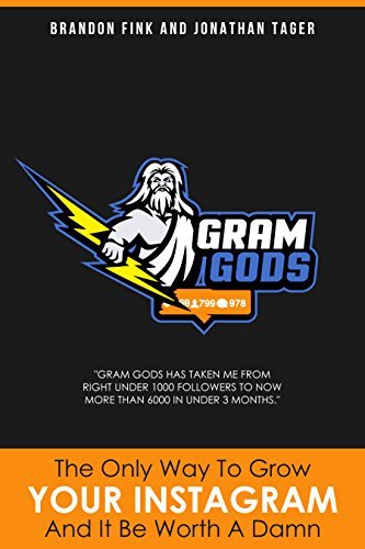 Gram Gods: The Only Way To Grow Your Instagram And It Be Worth A Damn ...