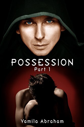 Possession 1 by Yamila Abraham | Goodreads