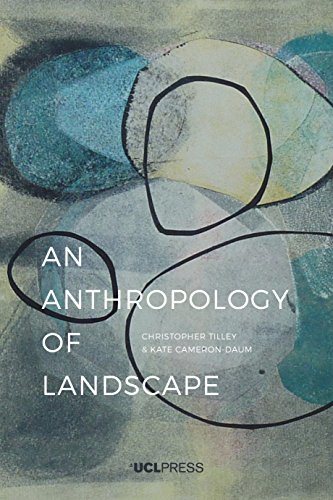 An Anthropology of Landscape: The Extraordinary in the Ordinary by ...