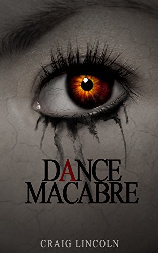 Dance Macabre by Craig Lincoln | Goodreads