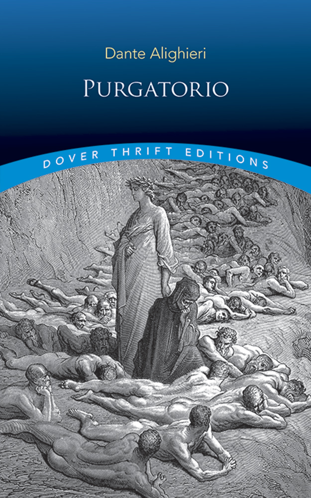 Purgatorio (Dover Thrift Editions) by Dante Alighieri | Goodreads