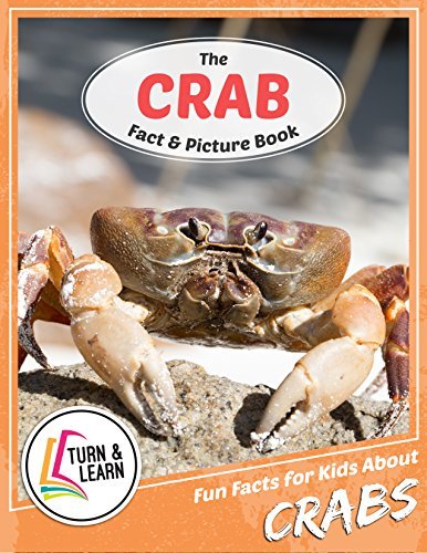 The Crab Fact and Picture Book: Fun Facts for Kids About Crabs by Gina ...