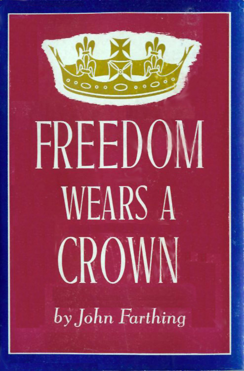 Freedom Wears a Crown by John Farthing | Goodreads