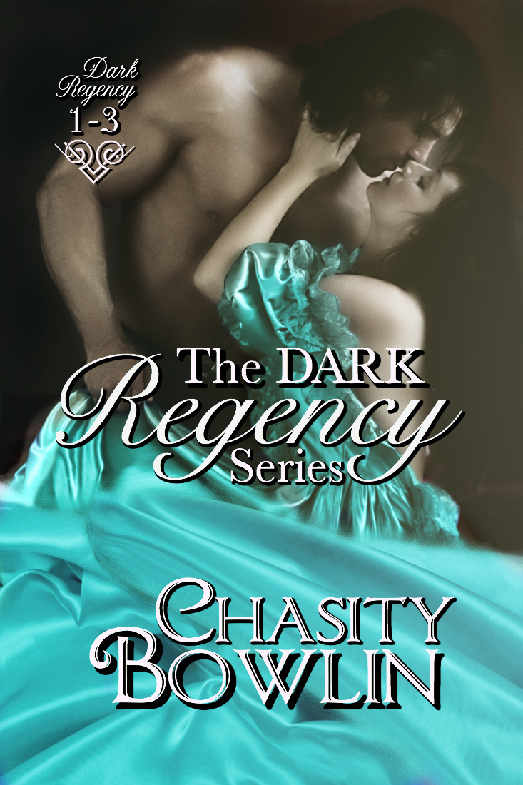 The Dark Regency Boxed Set (Dark Regency, #1-3) by Chasity Bowlin | Goodreads
