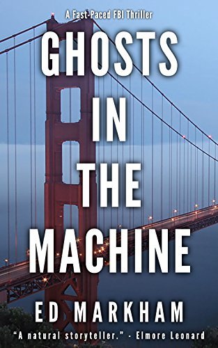 Ghosts in the Machine by Ed Markham | Goodreads