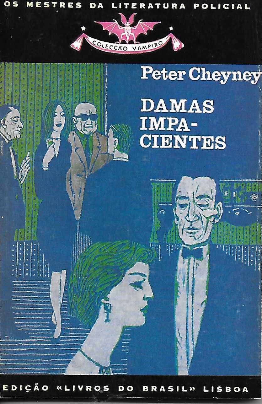 Damas Impacientes by Peter Cheyney | Goodreads