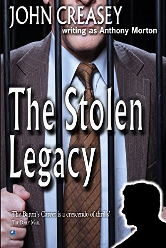 The Stolen Legacy: Bad for The Baron by John Creasey | Goodreads