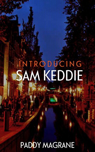Sam Keddie: An Introduction by Paddy Magrane | Goodreads