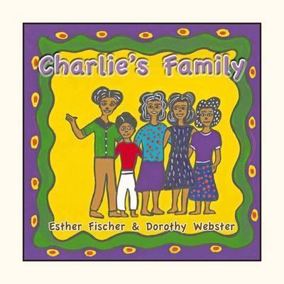 Charlie's Family by Esther Fischer | Goodreads