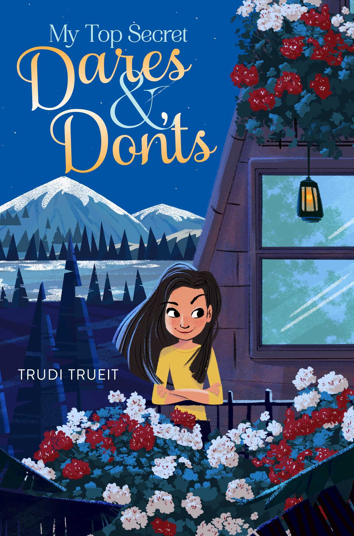My Top Secret Dares & Don'ts by Trudi Trueit | Goodreads