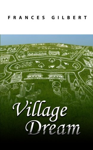 Village Dream by Frances Gilbert | Goodreads