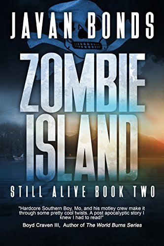 Zombie Island (Still Alive #2) by Javan Bonds | Goodreads