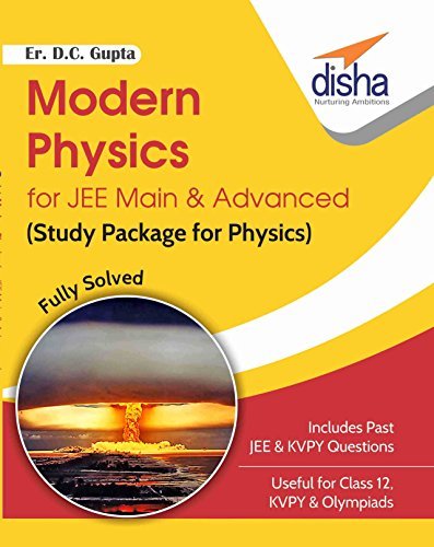 Modern Physics for JEE Main & Advanced by D.C. Gupta | Goodreads