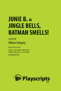 Junie B. in Jingle Bells, Batman Smells! by Allison Gregory | Goodreads
