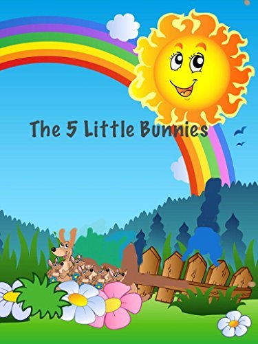The five little bunnies: Why we always listen to mommy. by Evalyn Krow ...