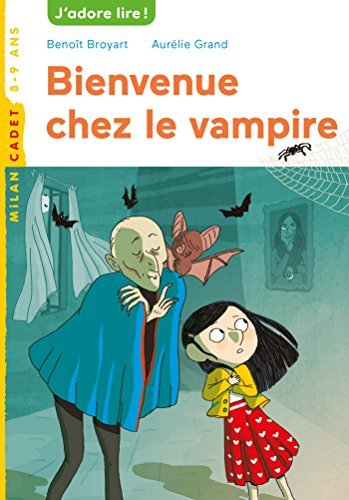 Bienvenue chez le vampire (Milan poche cadet) by Benoît Broyart | Goodreads