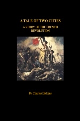 A Tale of Two Cities: A Story of the French Revolution by Charles ...