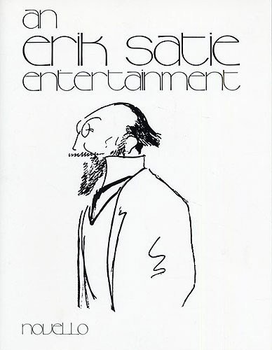 An Erik Satie Entertainment by Erik Satie | Goodreads