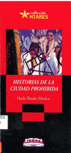 Historias de la Ciudad Prohibida by Huilo Ruales | Goodreads