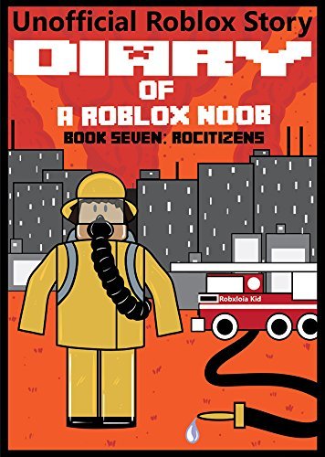 Diary of a Roblox Noob: RoCitizens by Robloxia Kid | Goodreads