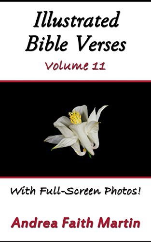 Illustrated Bible Verses: Volume 11 by Andrea Faith Martin | Goodreads