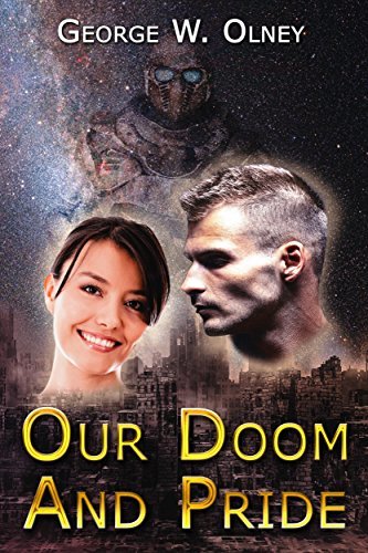 Our Doom and Pride (Gladius Book 2) by George Olney | Goodreads