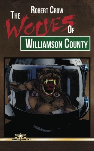 The Wolves of Williamson County by Robert Crow | Goodreads
