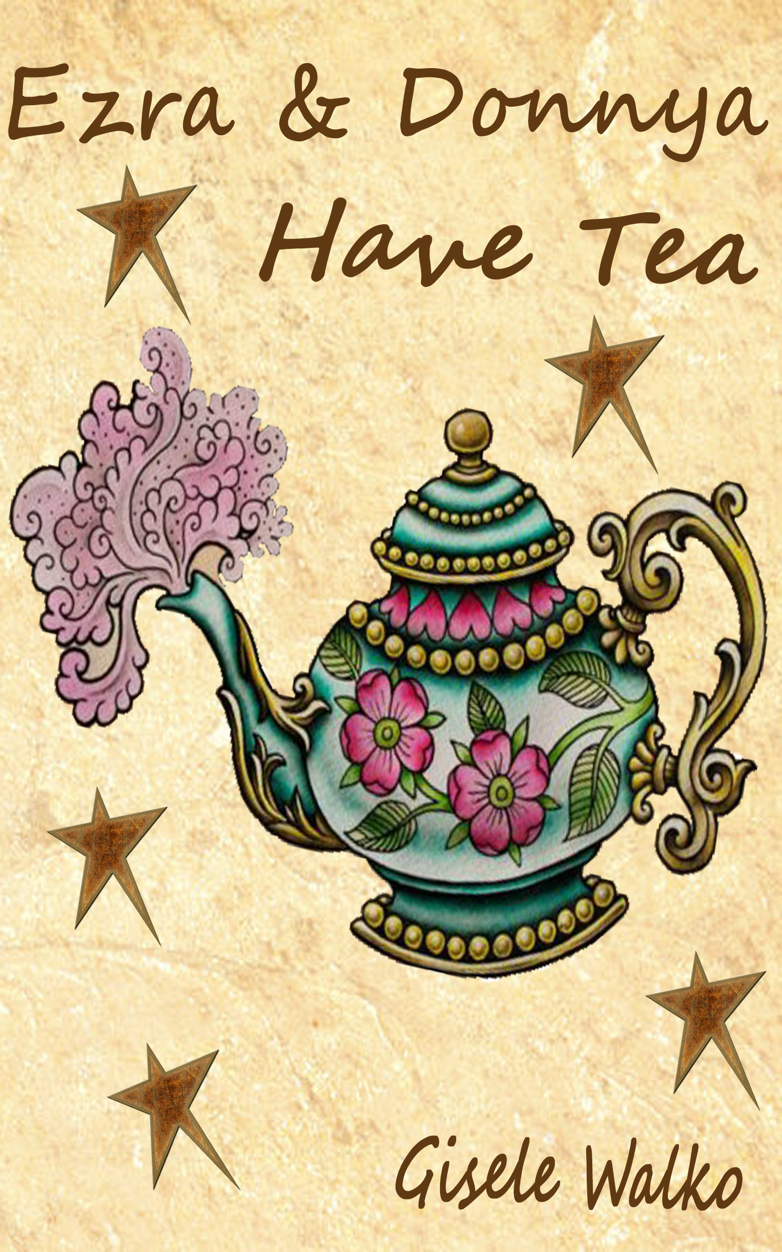 Ezra & Donnya Have Tea by Gisele R. Walko | Goodreads